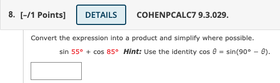 Solved Convert the expression into a product and simplify | Chegg.com