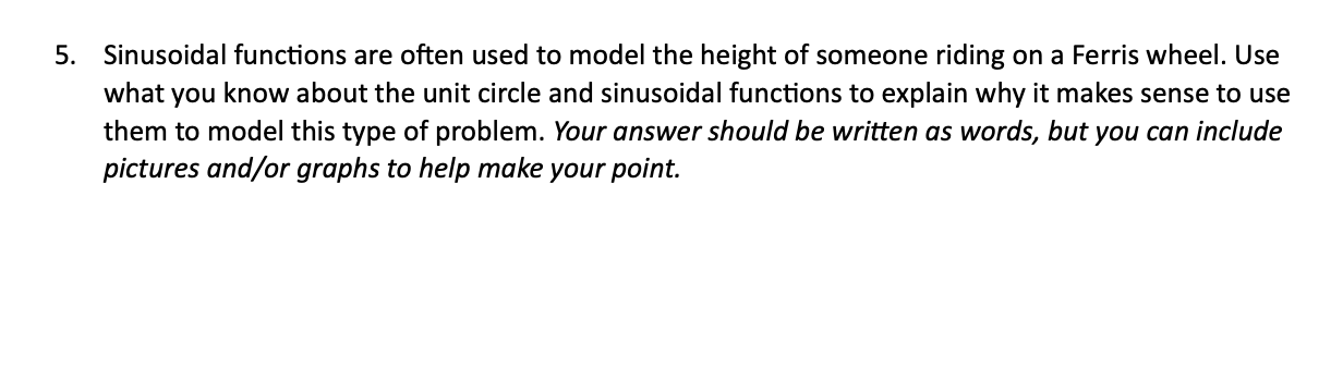 Solved 5. Sinusoidal functions are often used to model the | Chegg.com