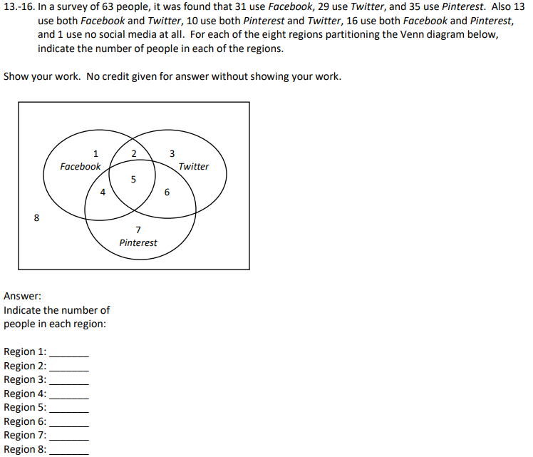 Solved 13.-16. In a survey of 63 people, it was found that | Chegg.com