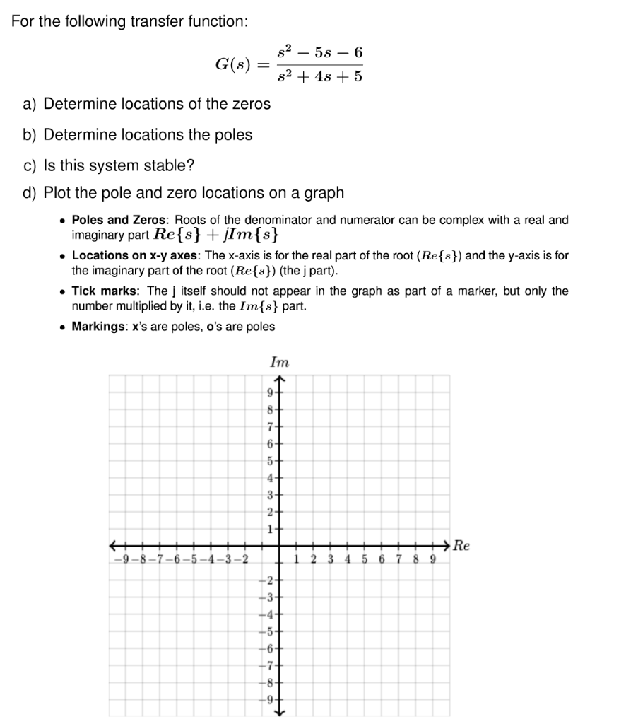 Solved For the following transfer function: s? – 55 – 6 G(s) | Chegg.com