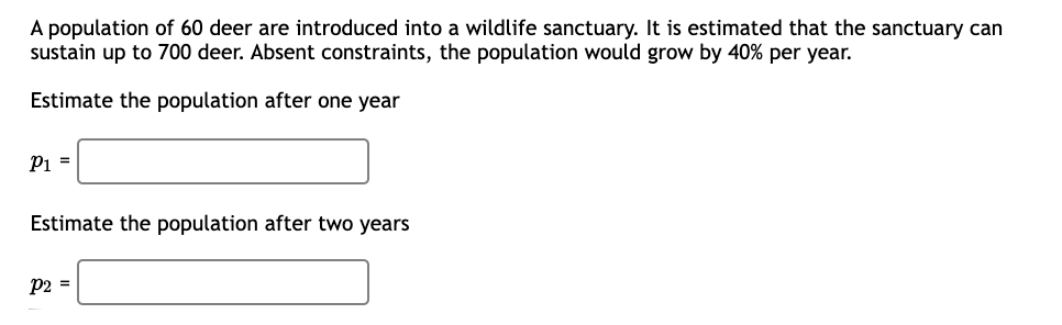 Solved A population of 60 deer are introduced into a | Chegg.com