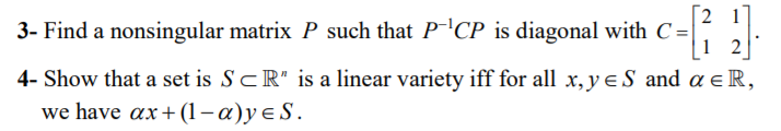 Solved = 2 1 3- Find a nonsingular matrix P such that P-'CP | Chegg.com