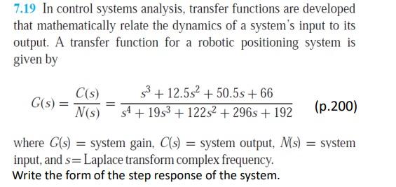 Solved 7.19 In control systems analysis, transfer functions | Chegg.com