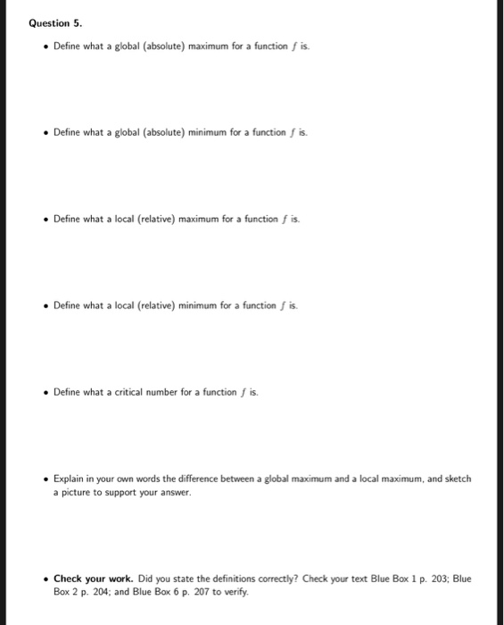 Solved Question 5 Define what a global (absolute) maximum | Chegg.com