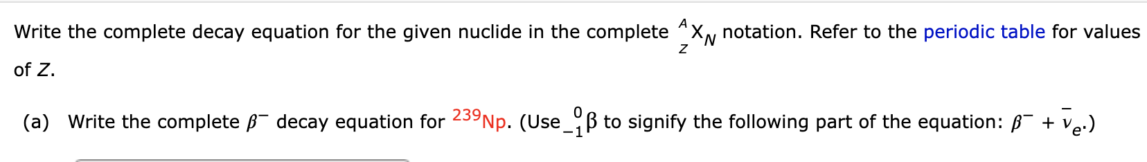 Solved A Write the complete decay equation for the given | Chegg.com