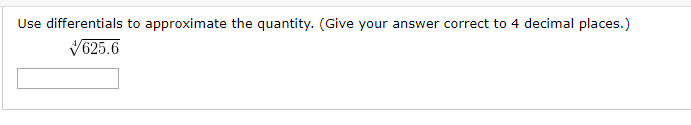 Solved Use differentials to approximate the quantity. (Give | Chegg.com
