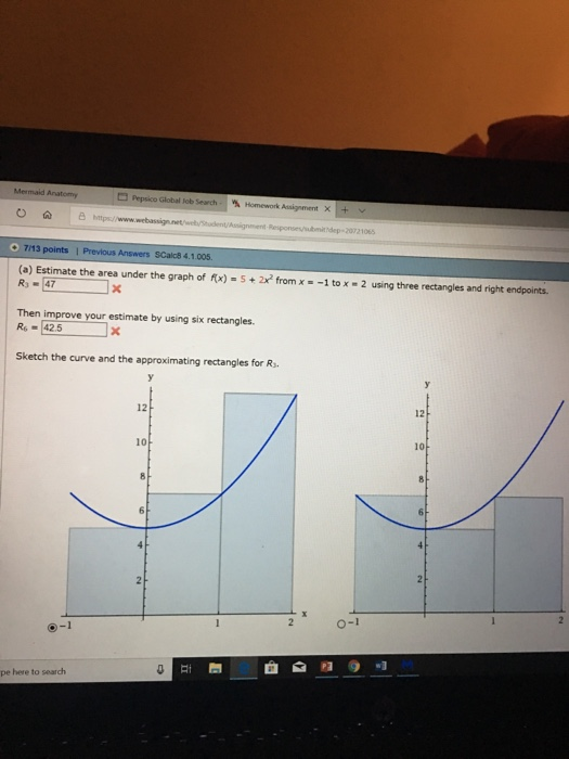 Solved Use six rectangles to find estimates of each type for | Chegg.com