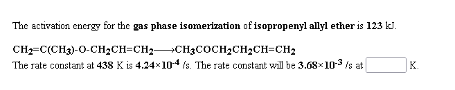 Solved The activation energy for the gas phase isomerization | Chegg.com