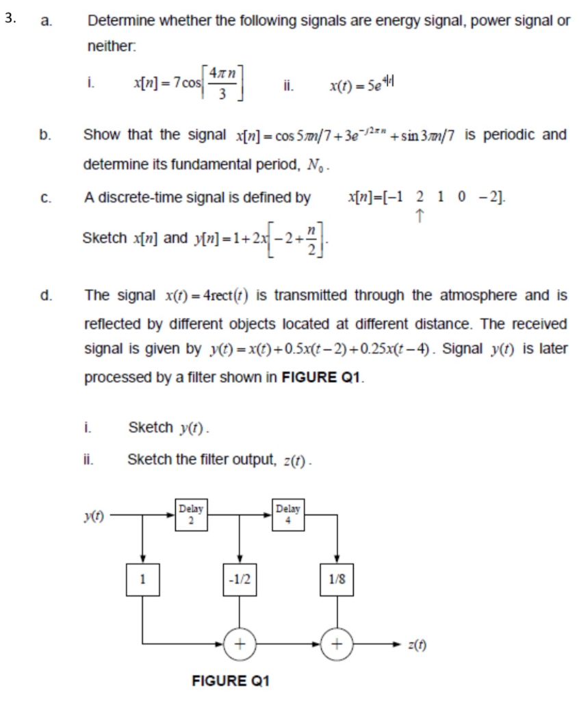 Solved 3. a. Determine whether the following signals are | Chegg.com