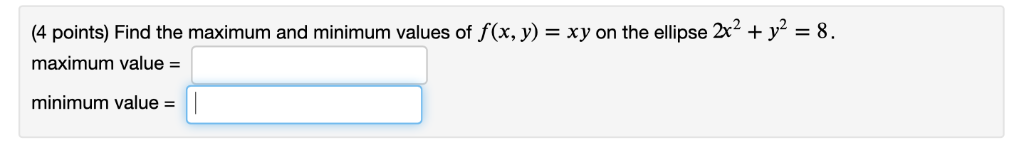 Solved xy on the ellipse 2x2 + y2-8 (4 points) Find the | Chegg.com