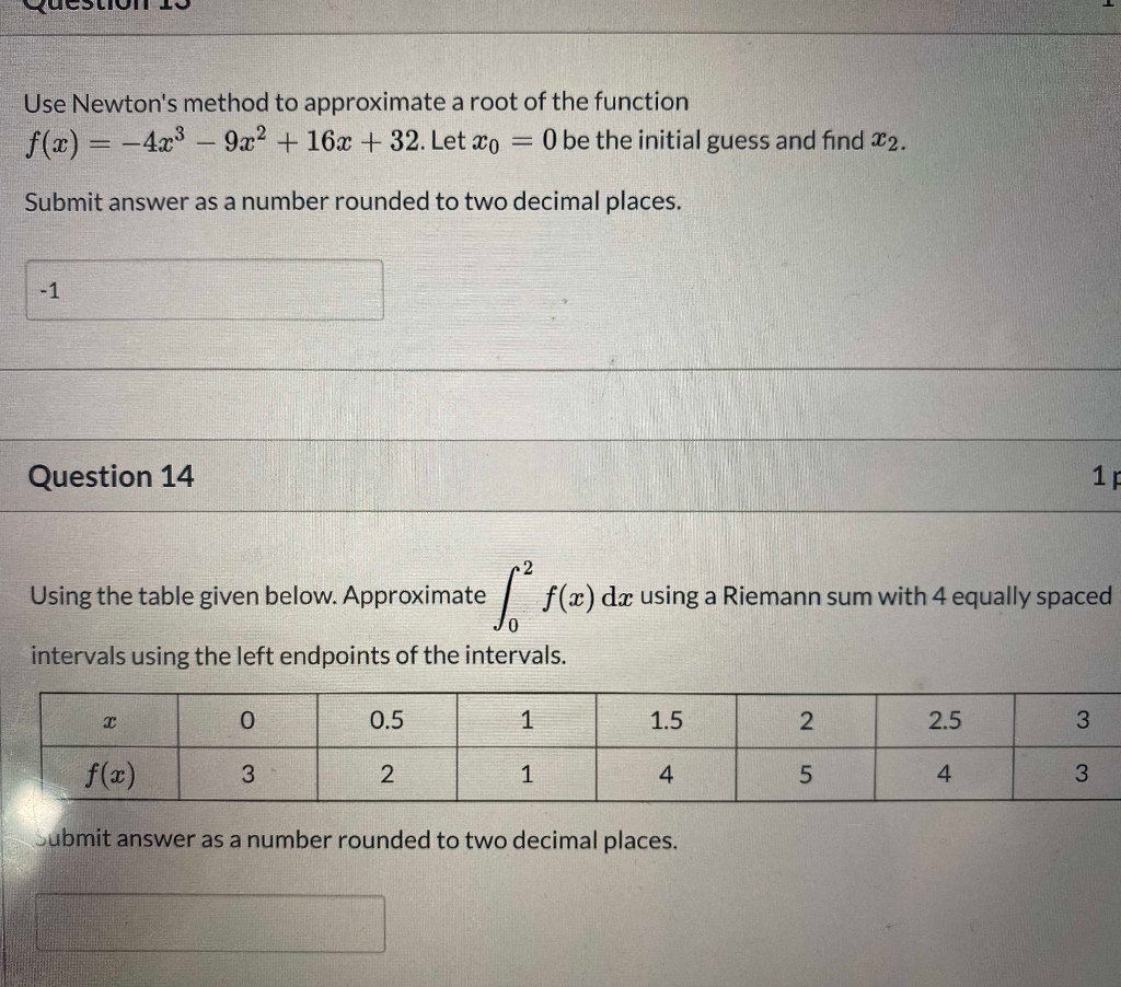 Solved QueSLIUILIJ Use Newton's method to approximate a root | Chegg.com