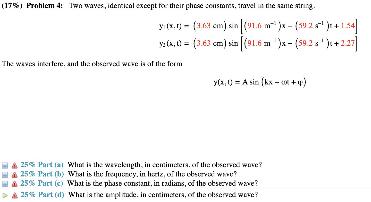 Solved y1(x,t)=(3.63 cm)sin[(91.6 m−1)x−(59.2 | Chegg.com