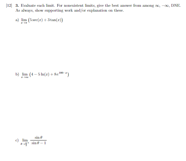 Solved [12] 3. Evaluate each limit. For nonexistent limits, | Chegg.com