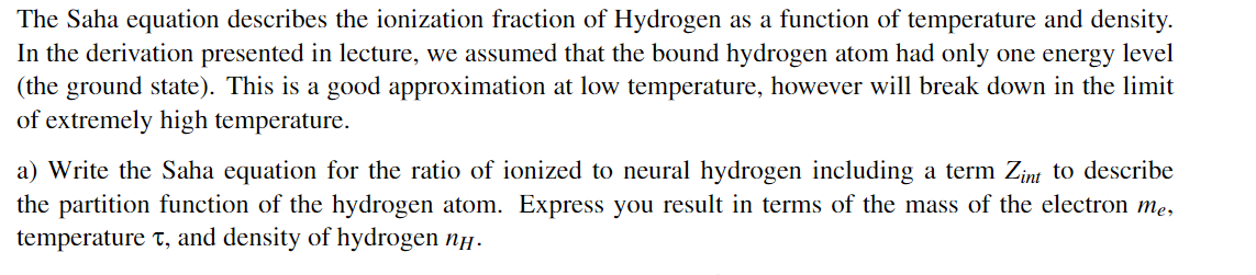 Solved The Saha equation describes the ionization fraction | Chegg.com