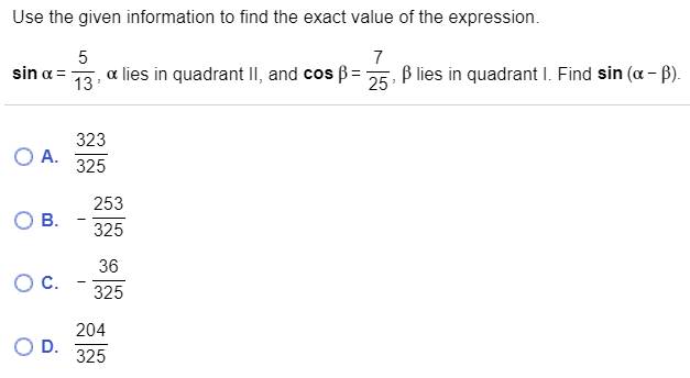 Solved Use the given information to find the exact value of | Chegg.com