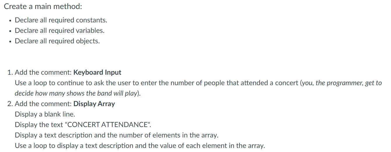 Solved Create a main method: • Declare all required | Chegg.com