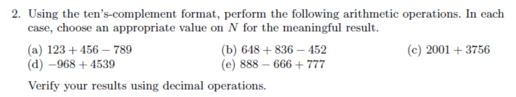 Solved 2. Using the ten's-complement format, perform the | Chegg.com