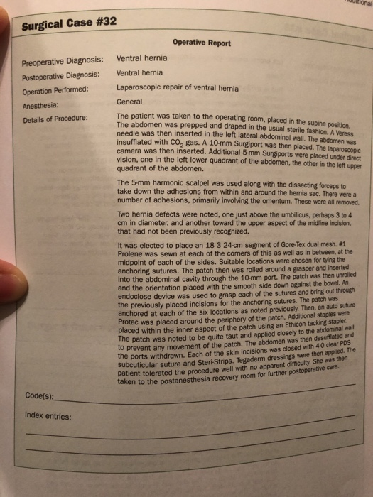 Solved cal Case #32 Operative Report s: Ventral hernia | Chegg.com