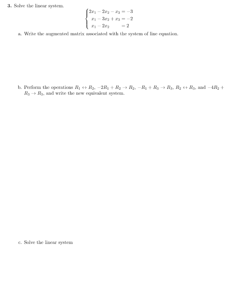 Solved 21 3. Solve the linear system. 2.0 2.02 - 13 = 3 3.02 | Chegg.com