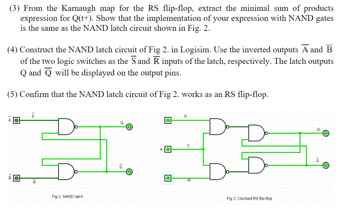 Solved Build an SR flipflop using Nor gates in Logisim as in | Chegg.com