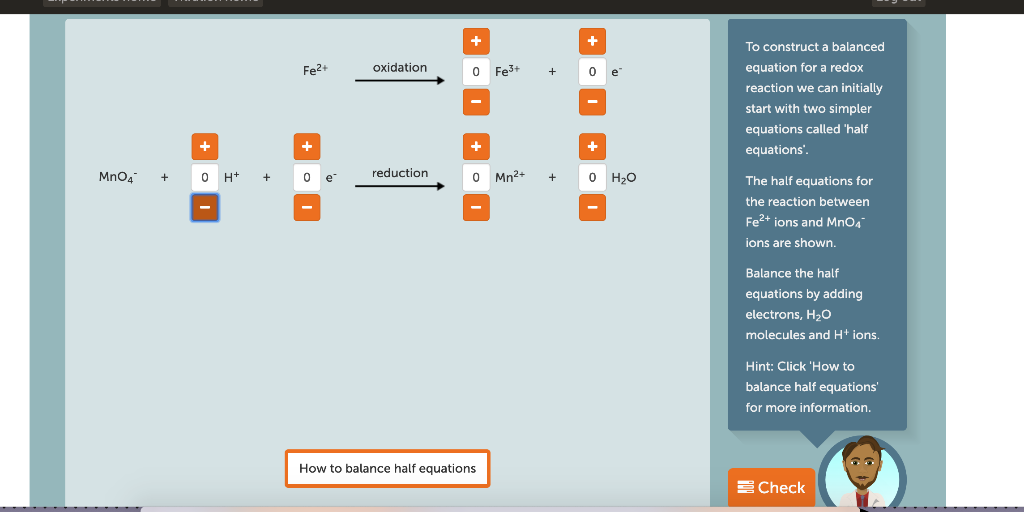 Solved Fe2+ oxidation o Fe3+ + 0 e To construct a balanced | Chegg.com