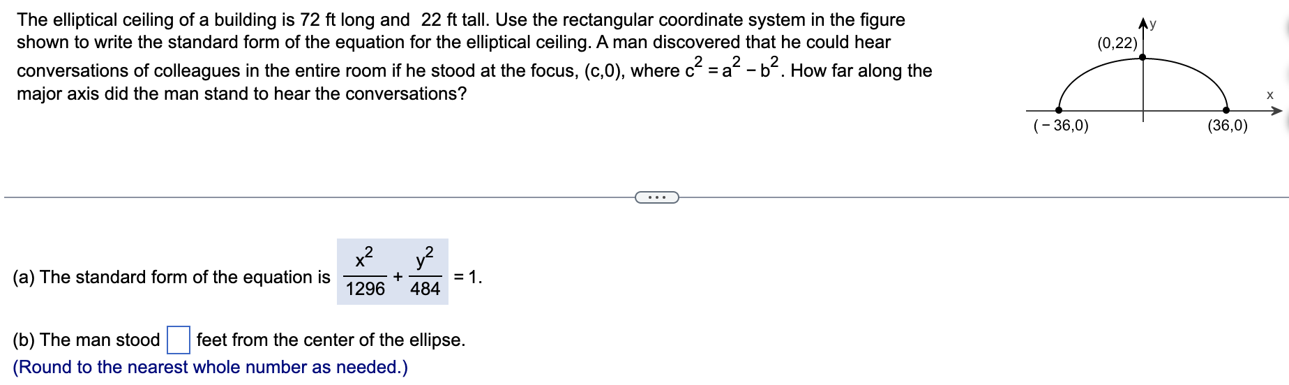 Solved The elliptical ceiling of a building is 72ft long and | Chegg.com