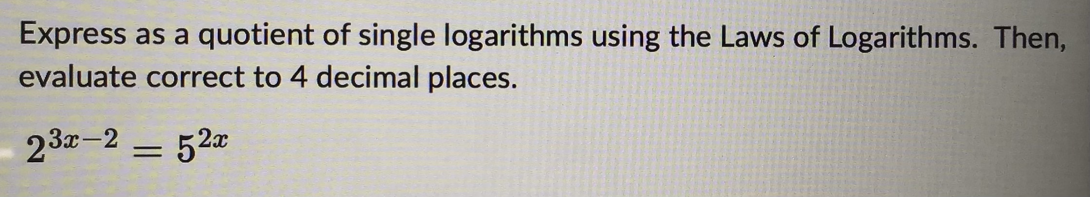 Solved Express as a quotient of single logarithms using the | Chegg.com