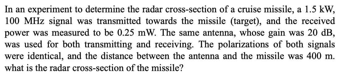 Solved In an experiment to determine the radar cross-section | Chegg.com