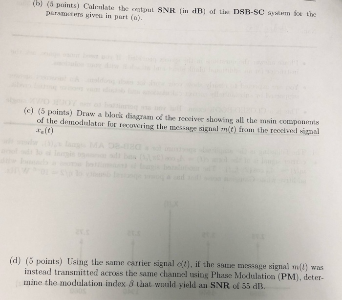 Solved B 5 Points Calculate The Output Snr In Db Of 8521