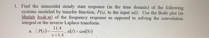Solved 1. Find the sinusoidal steady state response (in the | Chegg.com