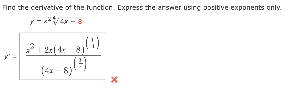 Solved Find the derivative of the function. Express the | Chegg.com