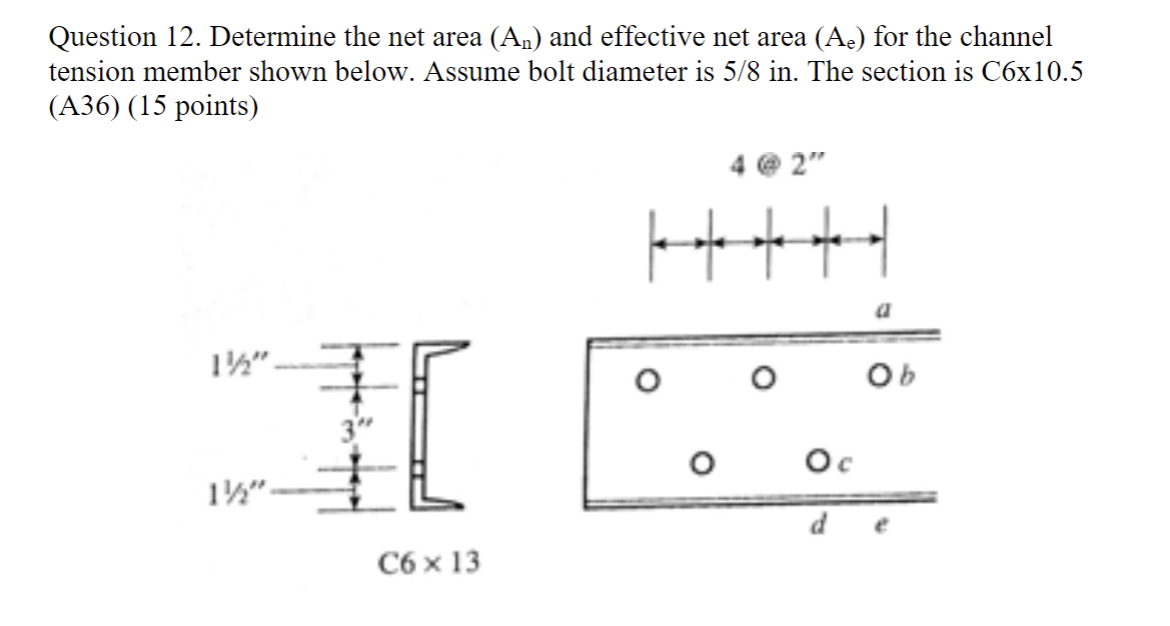 Solved Question 12. Determine the net area (An) and | Chegg.com