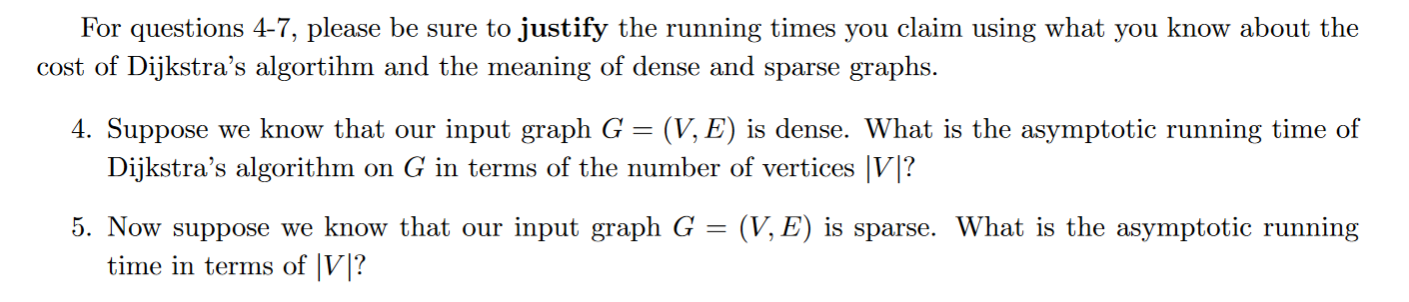 Solved For questions 4-7, please be sure to justify the | Chegg.com