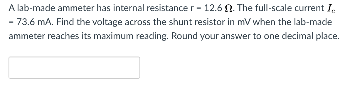 Solved A lab-made ammeter has internal resistance r = 12.6 | Chegg.com