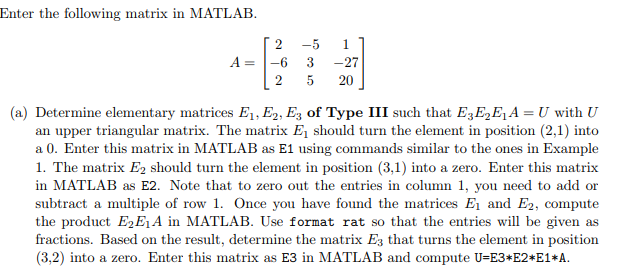 Solved EI ([2eye (4)-E1([3.2),:) % generate the 4x4 identity | Chegg.com