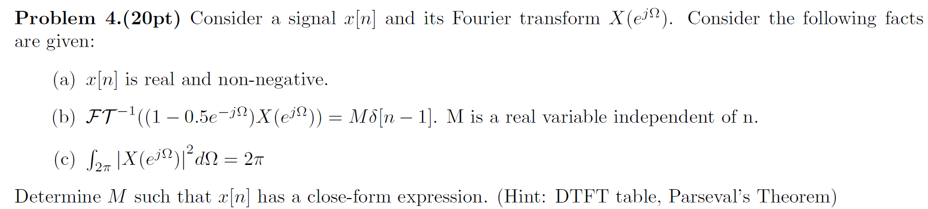 Solved Problem 4.(20pt) Consider a signal x[n] and its | Chegg.com