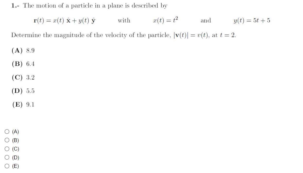 Solved 1.- The motion of a particle in a plane is described | Chegg.com
