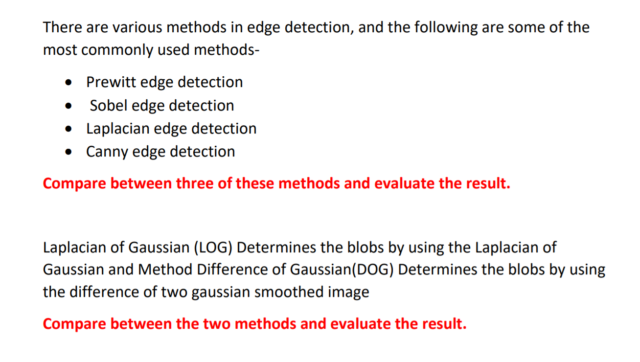 Solved There are various methods in edge detection, and the | Chegg.com