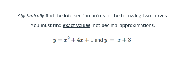 Solved Algebraically find the intersection points of the | Chegg.com