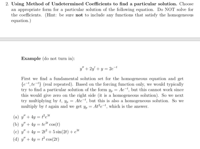 Solved 2. Using Method of Undetermined Coefficients to find | Chegg.com