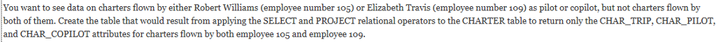 Solved Table name: CHARTER Database name: Ch03 AviaCo 1000 | Chegg.com