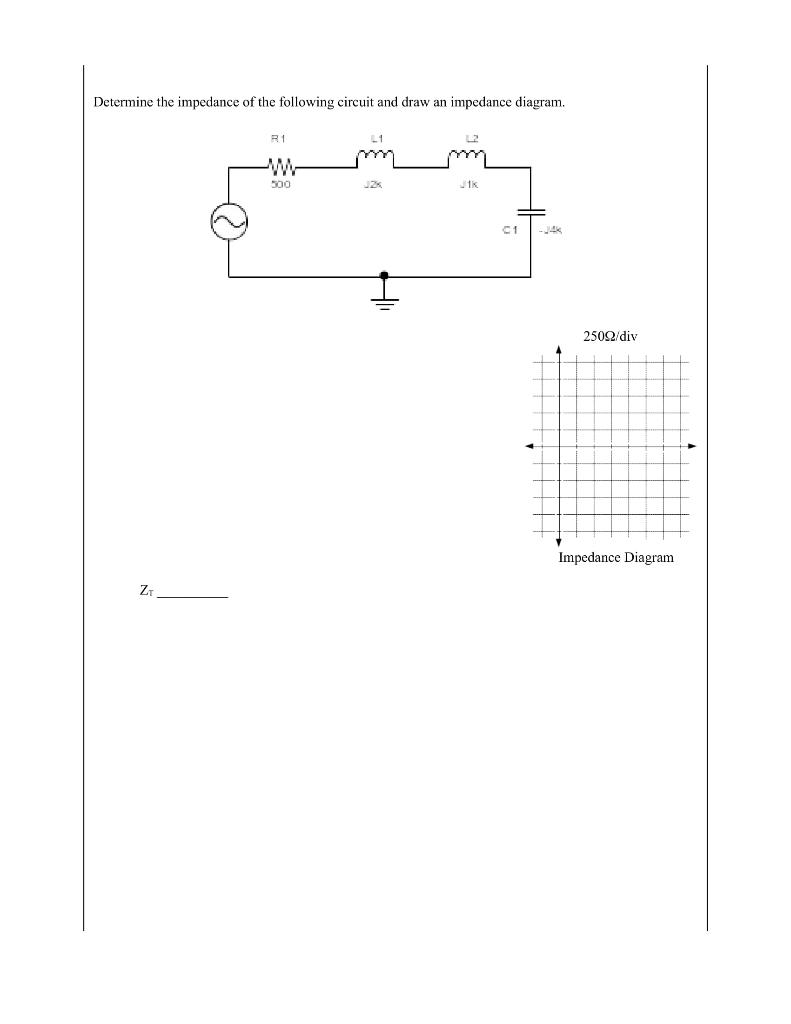 Solved HW 3, RC, RL and RCL Series Circuits Name Unless | Chegg.com