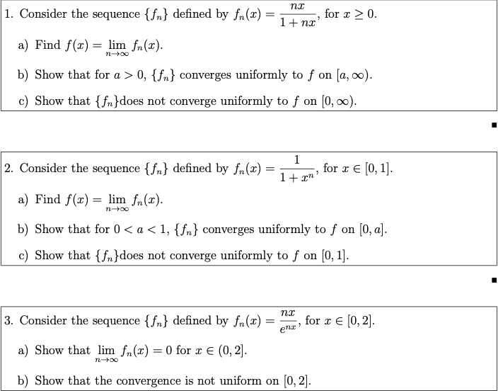 Solved nc 1. Consider the sequence {fn} defined by fn(x) for | Chegg.com