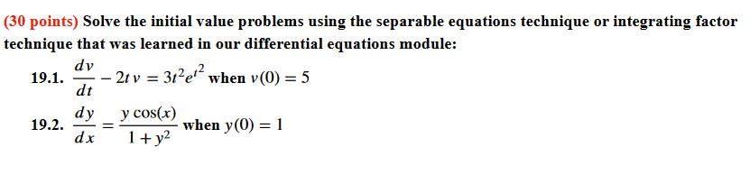 Solved Solve the initial value problems using the separable | Chegg.com