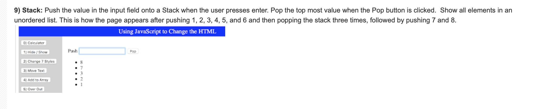 Solved 9) Stack: Push the value in the input field onto a | Chegg.com