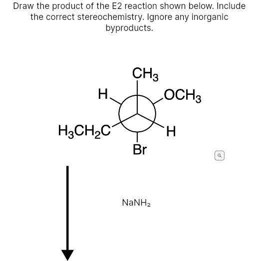 Solved Draw the product of the E2 reaction shown below. | Chegg.com