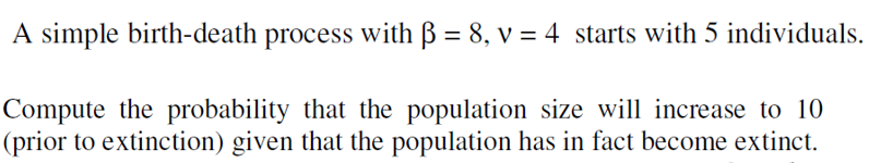 A simple birth-death process with ß = 8, V = 4 starts | Chegg.com