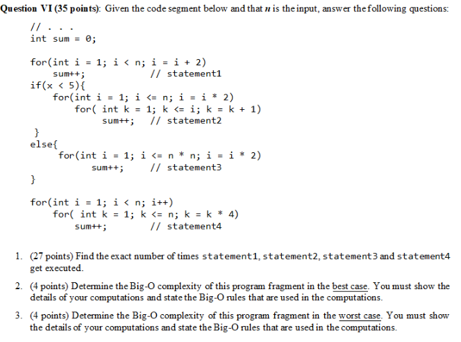Solved uestion VI (35 points): Given the code segment below | Chegg.com