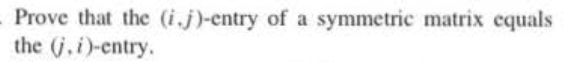 Solved Prove that the (ij)-entry of a symmetric matrix | Chegg.com