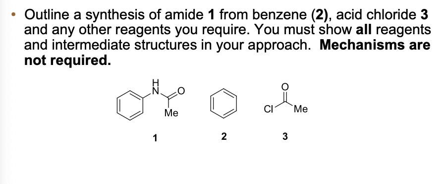 Solved Outline a synthesis of amide 1 from benzene (2), acid | Chegg.com